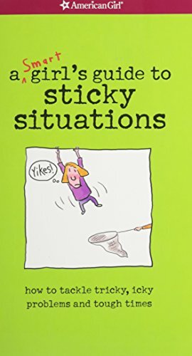 Yikes! A Smart Girl's Guide To Surviving Tricky, Sticky, Icky ...