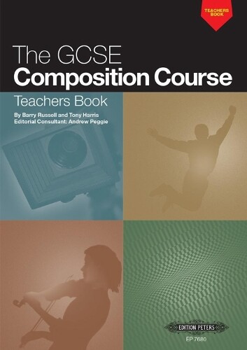Tony Harris The GCSE Composition Course: Teachers Book (Sheet Music ...