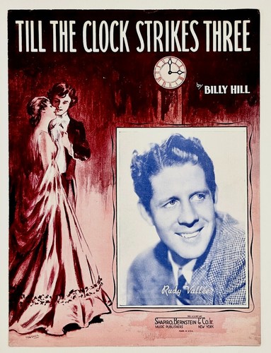 Till The Clock Strikes Three Vallee Hill Vintage Sheet Music 1937 Piano ...