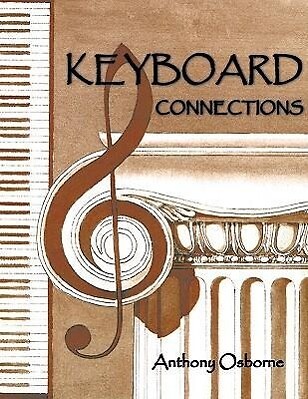Keyboard Connections von Anthony Osborne (2006, Taschenbuch) online ...