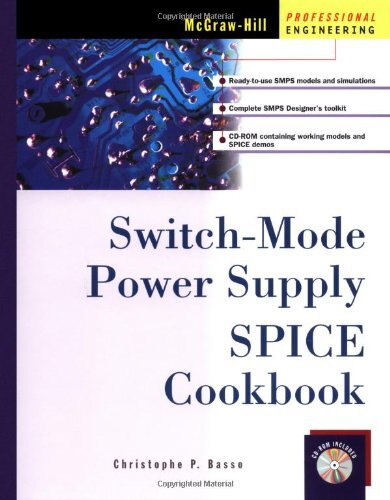 SWITCH-MODE POWER SUPPLY SPICE COOKBOOK By Christophe P. Basso & VG ...