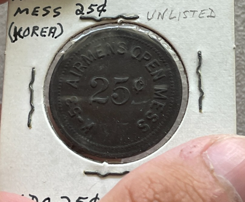 K-53 Airmens Open Mess PY Do APO 96455 Korea 25 Cents Military Trade ...
