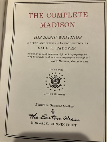 Easton Press: PRESIDENT JAMES MADISON: WRITINGS: VIRGINIA: FOUNDING ...