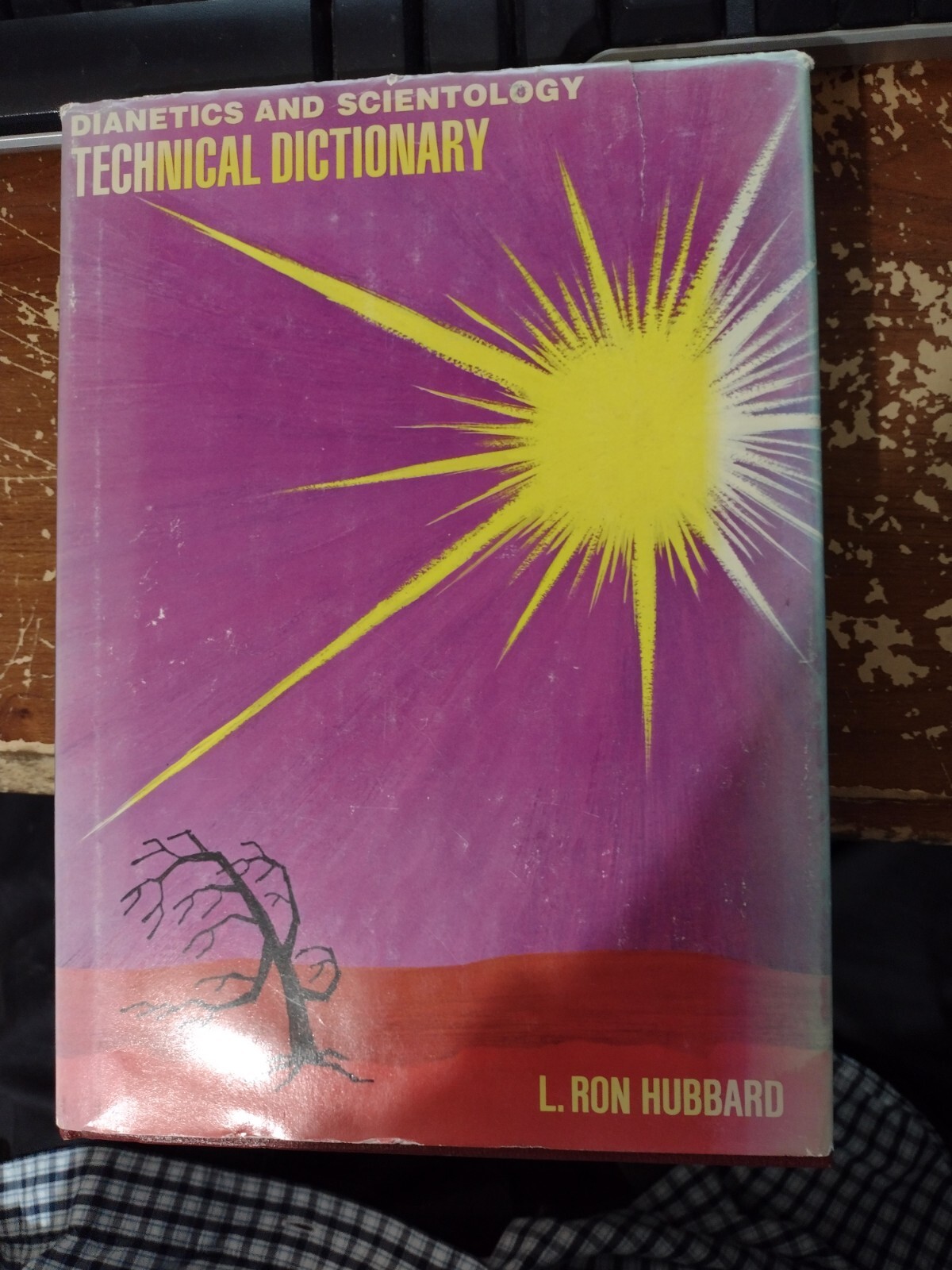 Dianetics and Scientology Technical Dictionary by L. Ron Hubbard (1975 ...