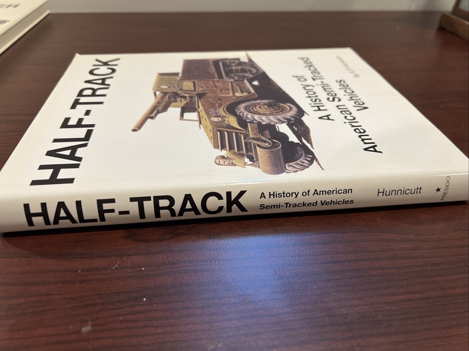 HALF-TRACK book By R.P. HUNNICUTT 1st EDITION HARDCOPY BEAUTIFUL ...