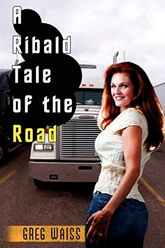 A Ribald Tale of the Road 9780595525263| eBay