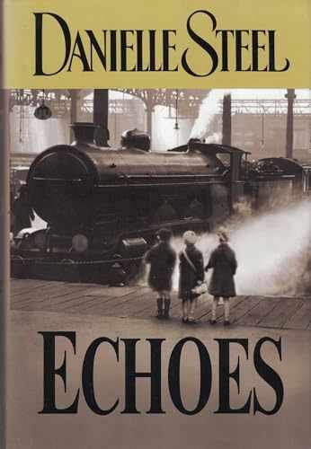 Echoes - Hardcover, by Steel Danielle - Good 9780385336345| eBay