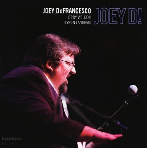Joey DeFrancesco Joey D! (CD) Album 632375719029 | eBay