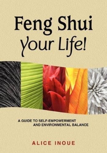 Alice Inoue Feng Shui Your Life! (Poche) 9781439276884 | eBay