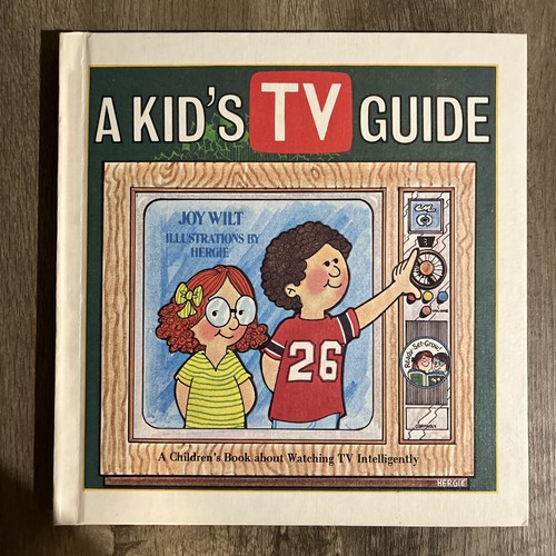 Kid's TV Guide : A Children's Book about Watching TV Intelligently by ...