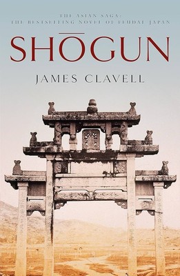 Shogun: NOW A MAJOR TV SERIES by James Clavell 9780340766163 | eBay UK