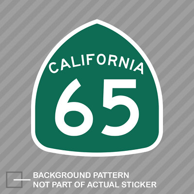 California State Route 65 Highway Sticker Decal Vinyl sr65 hwy | eBay