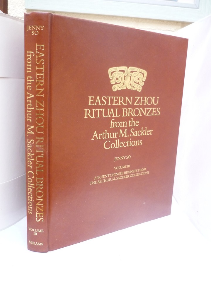 Eastern Zhou Ritual Bronzes - Arthur M Sackler Collection - Vol 3 ...
