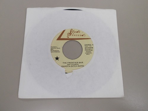 Dakota Ditch Band - The Frontier Bar / Whiskey River - Slade SR 072578 ...