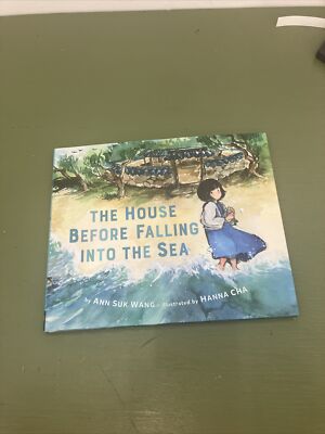 The House Before Falling into the Sea by Ann Suk Wang (2024, Picture ...