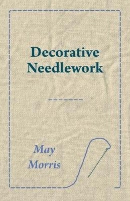 May Morris Decorative Needlework (Poche) | eBay