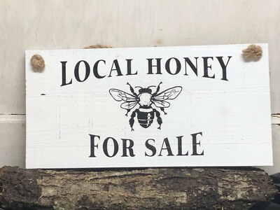 ~Local Honey For Sale ~ Farmer's Market Wood Sign 8" X 16" ~ Farmhouse ...