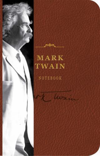 Mark Twain Signature Notebook : An Inspiring Notebook for Curious Minds ...