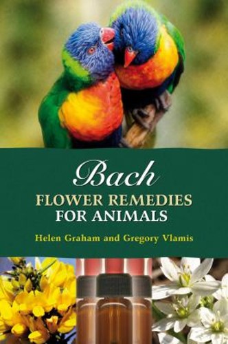 Bach Flower Remedies for Animals Paperback Gregory, Graham, Helen ...