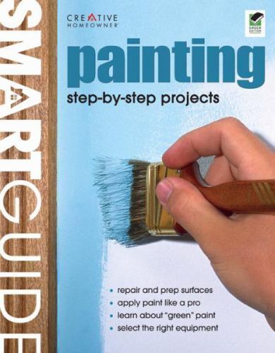 Painting: Interior and Exterior Painting Step by Step 9781580114233| eBay
