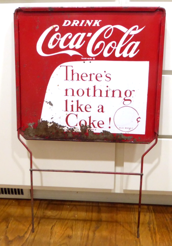Vintage Drink Coca Cola Metal Yard Sign Display There's Nothing Like a ...