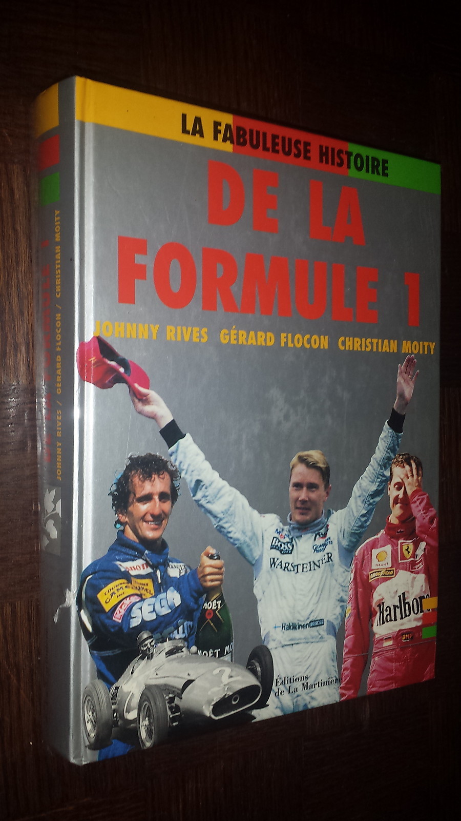 The Fabulous History de La Formula 1 - J. Rives G.Snowflake C Moity ...