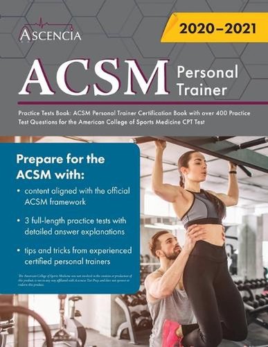 ACSM Personal Trainer Practice Tests Book: ACSM Personal Trainer ...
