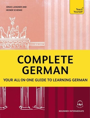 Complete German: Your all-in-one guide to learning German (Beginner ...