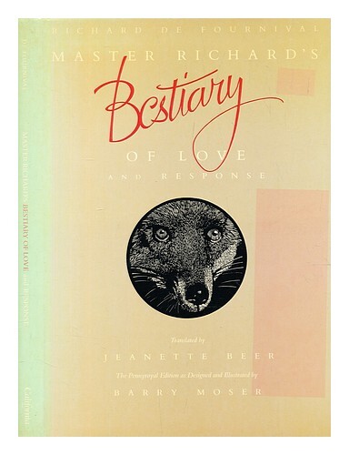 DE FOURNIVAL, RICHARD. BEER, JEANETTE (TR.). MOSER, BARRY (ILLUS ...