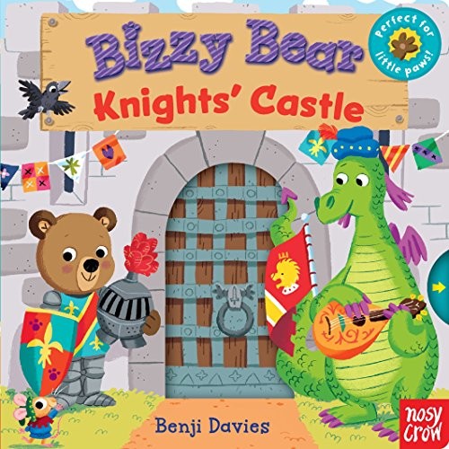 BIZZY BEAR: KNIGHTS' CASTLE By Nosy Crow & Benji Davies **BRAND NEW ...