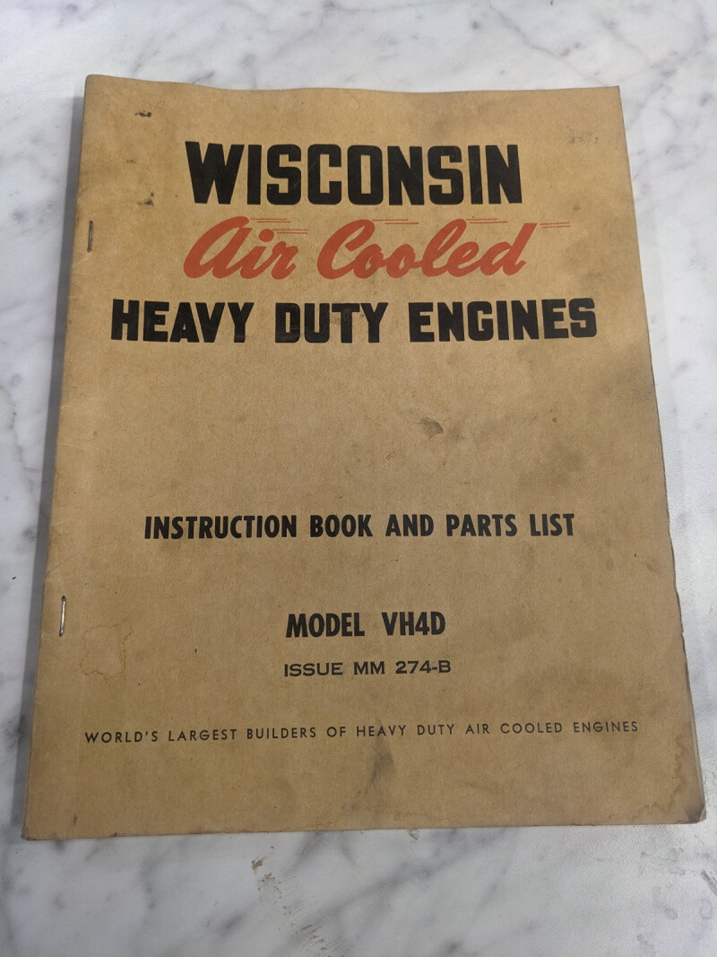 WISCONSIN AIR COOLED HD ENGINES INSTRUCTION MANUAL PARTS LIST BOOK VH4D ...