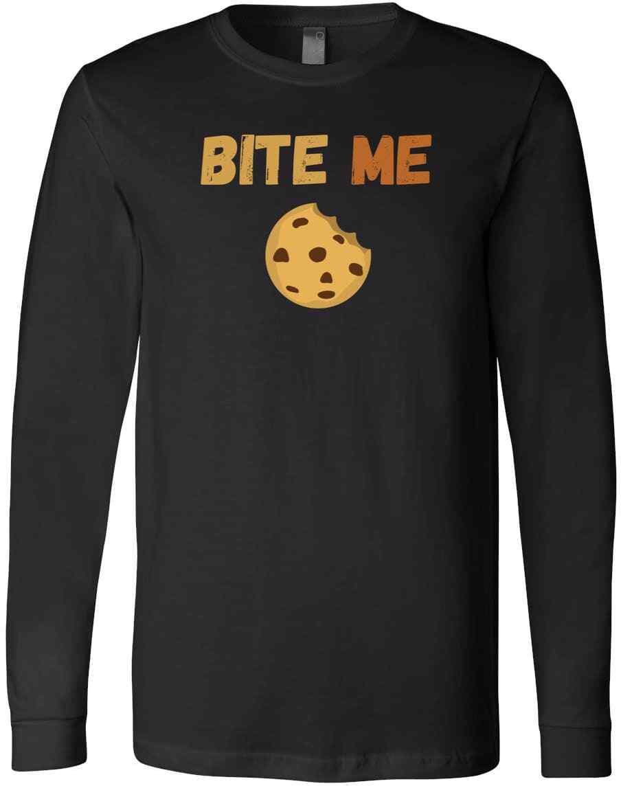 Bite Me Chocolate Chip Cookie No Care Attitude Foodie Rebel Gift New T ...