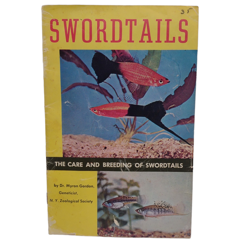 Swordtails The Care And Breeding Of Swordtails Pamphlet by Dr Myron ...