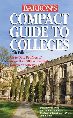 Compact Guide to Colleges by Barron's Educational Series Staff (2010 ...
