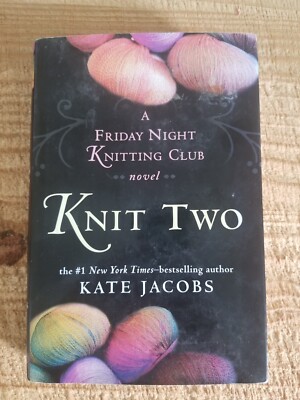 Knit Two by Kate Jacobs (2008, Hardcover)*THD28 9780399155833| eBay