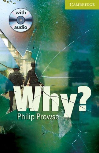 Why? Starter/Beginner with Audio CD (Cambridge English Readers), Prowse ...