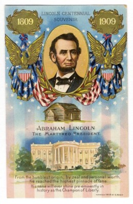 ABRAHAM LINCOLN Centennial President Martyred 1909 Postcard E. NASH | eBay