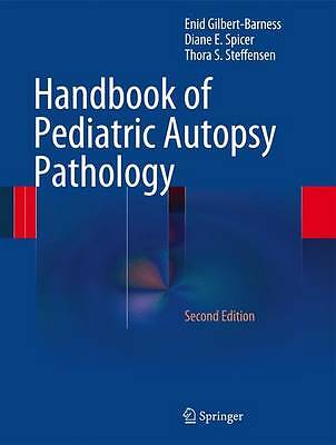 Handbook of Pediatric Autopsy Pathology by Diane E. Spicer, Enid ...