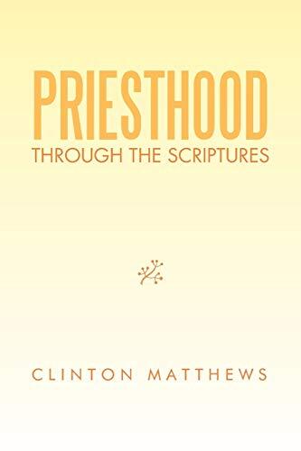 Priesthood Through the Scriptures 9781524549343| eBay