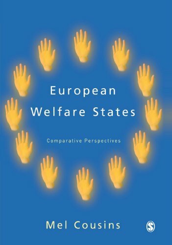 European Welfare States: Comparative Perspectives by Cousins, Mel ...