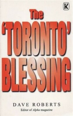 Toronto Blessing by Roberts, Dave Paperback Book The Fast Free Shipping ...