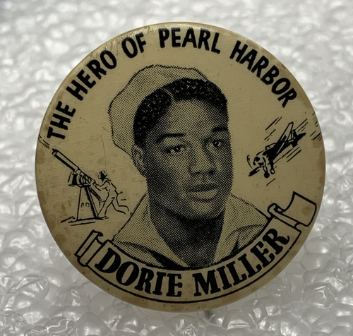WWII Doris "Dorie" Miller The Hero Of Pearl Harbor Celluloid Pinback | eBay