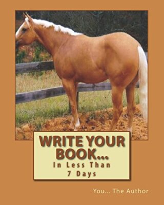 Write Your Book...: In Less Than 7 Days: Volume 2 by Carpenter, Emerson ...