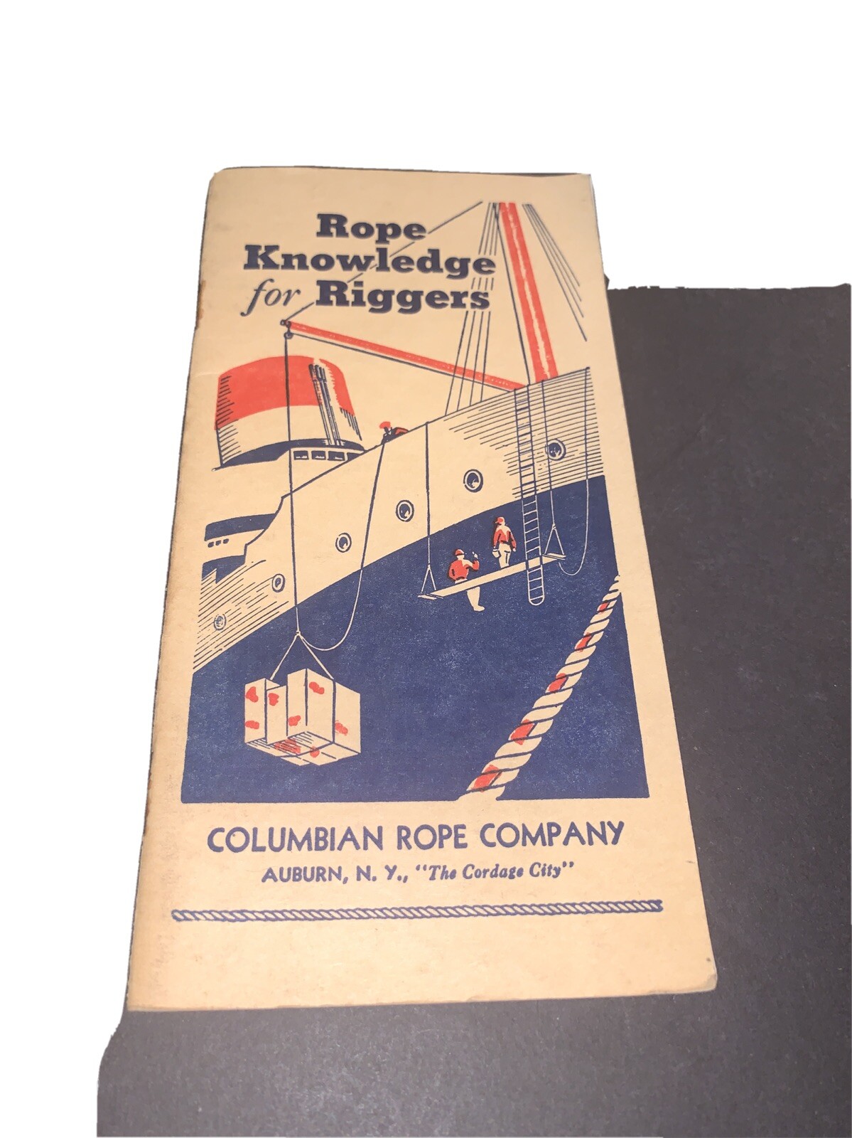 "Rope Knowledge for Riggers", Vintage 52 Pg Booklet by Columbian Rope ...