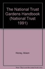 The National Trust Gardens Handbook (National Trust Handbook) By ...