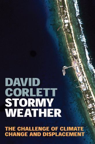 Stormy Weather : The Challenge of Climate Change and Displacement by ...