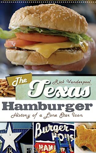 Rick Vanderpool The Texas Hamburger (Hardback) 9781540205223 | eBay