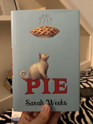 Pie by Sarah Weeks (2011, Hardcover) 9780545270113| eBay