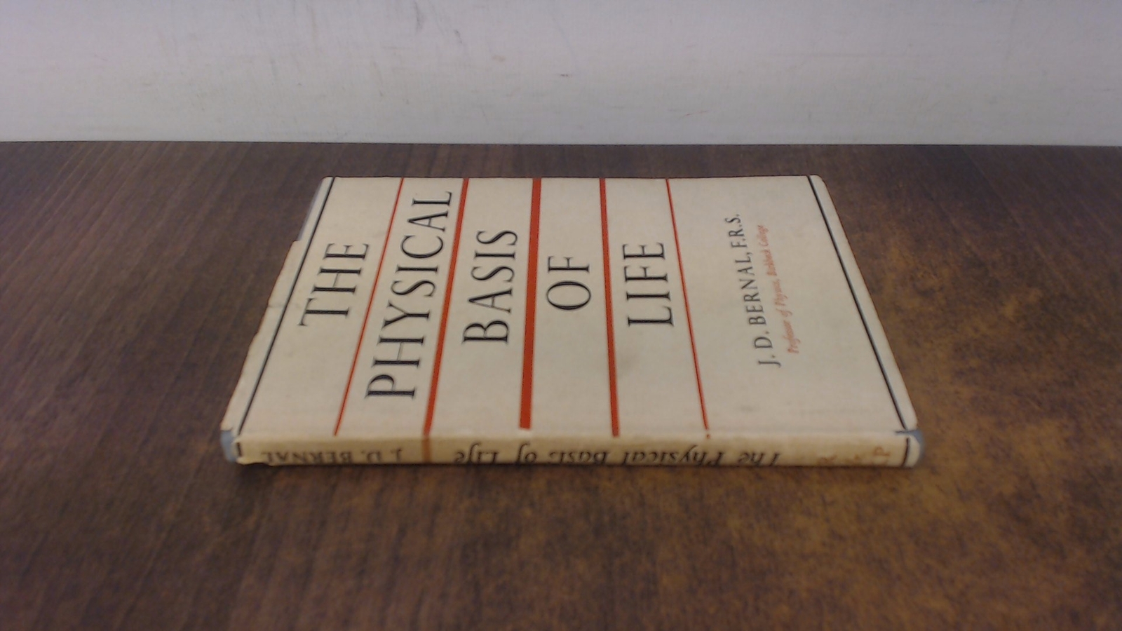 The Physical Basis Of Life, J.D. Bernal, Routledge and Kegan Paul | eBay