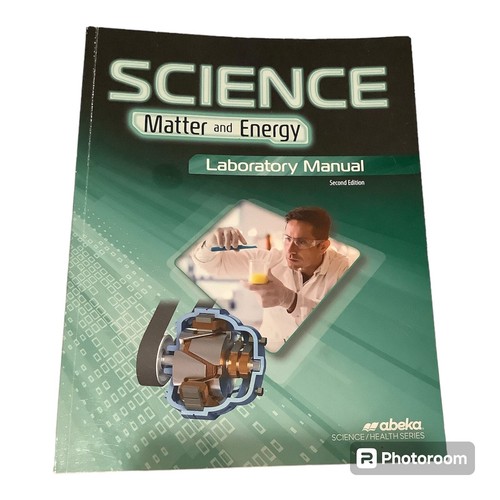 Abeka Science Matter And Energy Laboratory Manual Homeschooling | eBay
